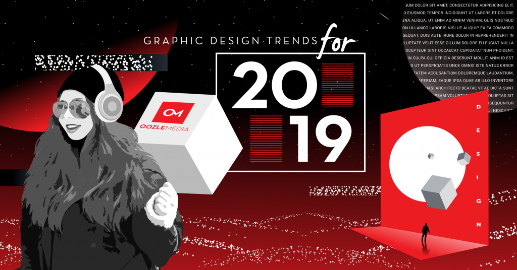 Graphic Design Trends For 2019 | Oozle Media
